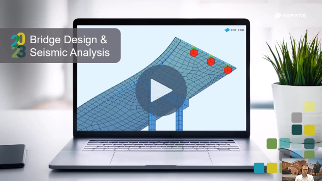 Webinar recording |New Features of Version SOFiSTiK | 2023