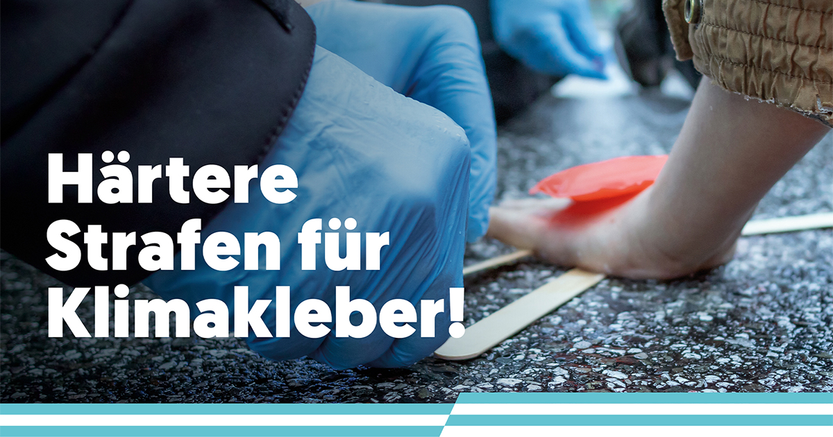 Die Volkspartei | Härte Strafen für Klimakleber